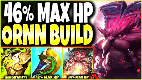 New Op Season 12 Ornn Build 46 MAX HP DMG IMMORTAL Build DELETE