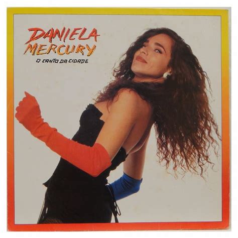 Daniela Mercury O Canto Da Cidade 1992