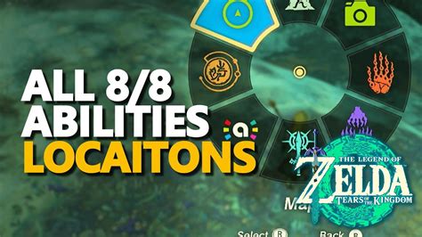 All Abilities Locations Zelda Tears Of The Kingdom Youtube