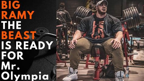 Big Ramy Mamdouh Elssbiay A New Beast Ready For Mr Olympia 2018
