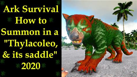 Ark Survival How To Summon In A Thylacoleo Battle Cat Its Saddle