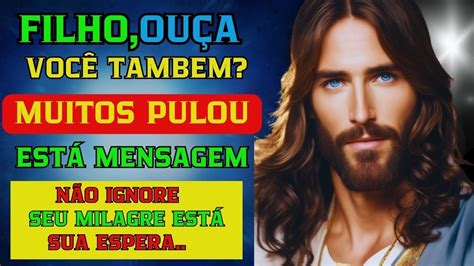 Deus Diz N O Ignore O Grande Milagre Que Preparei Para Voc Hoje