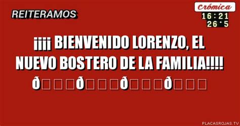 Bienvenido LorenZo EL NUEVO BOSTERO DE LA FAMILIA Placas Rojas TV