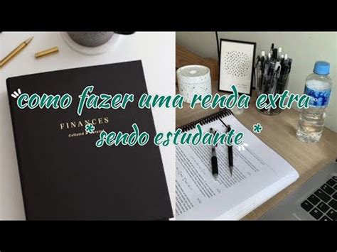 Como Fazer Renda Extra Sendo Estudante Youtube