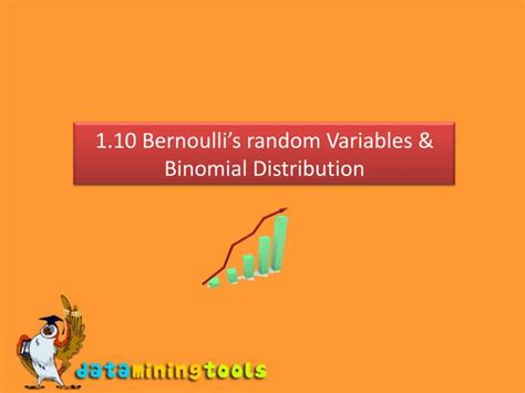bernoullis random variables and binomial distribution ppt