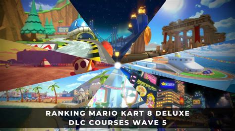 Ranking Mario Kart 8 Deluxe Courses Wave 5 KeenGamer