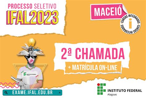 De 14 a 17 02 Ifal Maceió abre matrículas para convocados em segunda