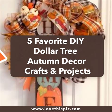 5 Favorite DIY Dollar Tree Autumn Decor Crafts Projects