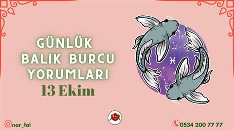 Günlük Burç Yorumları 13 Ekim 2022 Nar Fal Astroloji