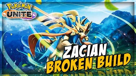 Reach With Zacian S Secret Broken Build In Pokemon Unite Zacian