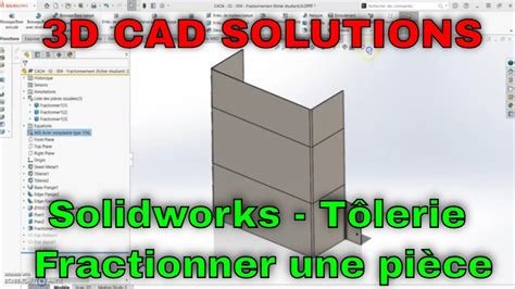 Solidworks T Lerie Fractionner Une Pi Ce Et Extraire Un Corps Youtube