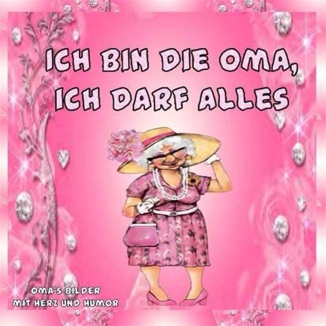 Pin von Heidrun Schüler auf Lustige bilder Sprüche für oma