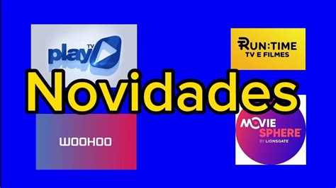 Play TV E Canal WOOHOO Adicionados No Star One D2 KU Novo Canal