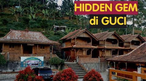 Villa Hidden Gem Di Guci Bumijawa Tegal Kampoeng Gutji Terbaru