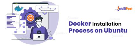 How To Install Docker On Ubuntu Step By Step Guide