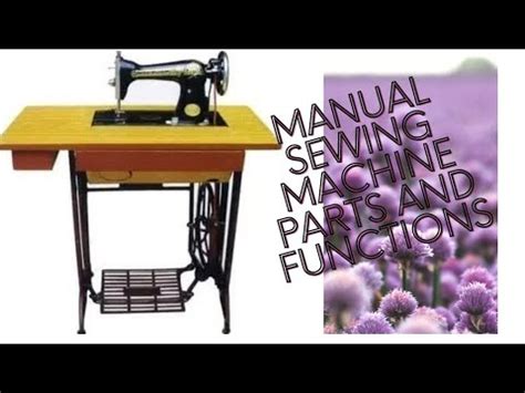 SEWING MACHINE PARTS AND FUNCTIONS YouTube