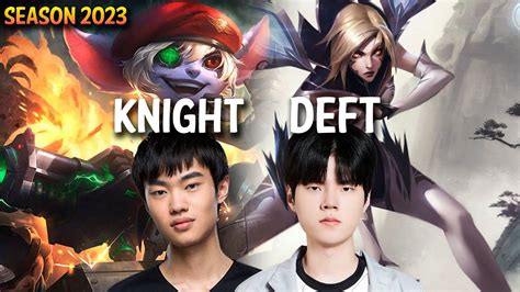 JDG Knight DK Deft Carries His TEAM Knight TRISTANA Mid Deft KAI