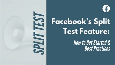 Facebook S Split Test Feature How To Get Started Best Practices