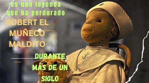 Robert el muñeco maldito es una leyenda urbana que se originó en Key