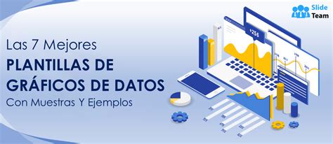 Las 7 mejores plantillas de gráficos de datos con muestras y ejemplos