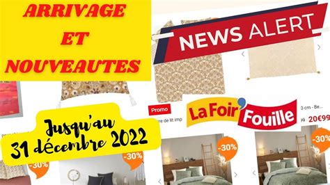 ARRIVAGE ET NOUVEAUTES LA FOIRE FOUILLE 2022 DES PROMO A GOGO JUSQU