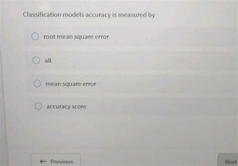 Classification Models Accuracy Is Measured By StudyX