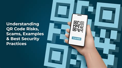 Qr Code Risks Scams Examples And Best Security Practices To Use Safely