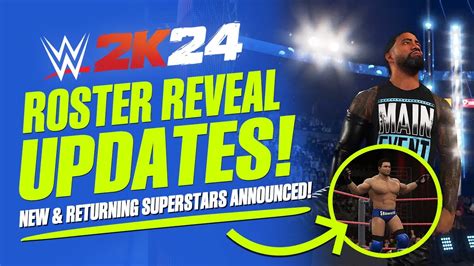 WWE 2K24 Roster Reveal Brand New Superstars Legends Announced Plus