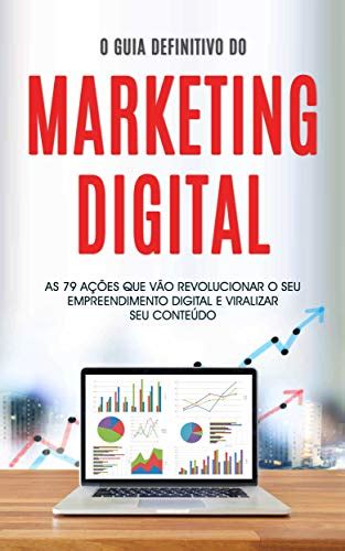 Marketing Digital O Guia Definitivo Do Marketing Digital A Es