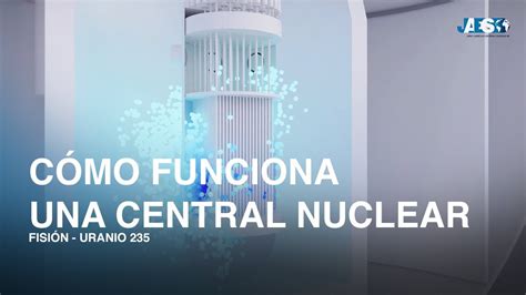 Las centrales nucleares son seguras Cómo funcionan y cómo se