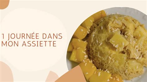 Une journée dans mon assiette YouTube