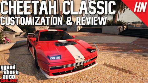 Gta Online Grotti Cheetah Classic Customization And Review Youtube