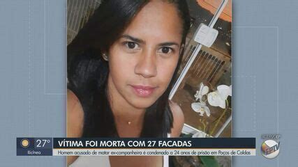 Homem acusado de matar a ex companheira 27 facadas é condenado a 24