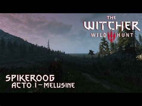The Witcher 3 Wild Hunt Road To Platinum Capítulo 100 Spikeroog