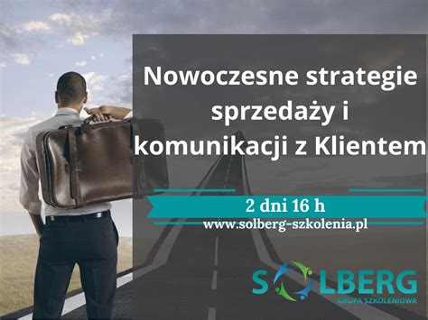 NOWOCZESNE STRATEGIE SPRZEDAŻY I KOMUNIKACJI Z KLIENTEM 1 832 70 PLN