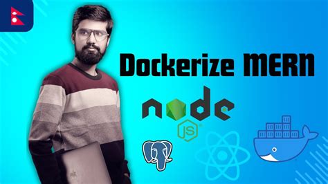 Dockerize Full Stack Mern App Docker Series In Nepali Everydaykarma