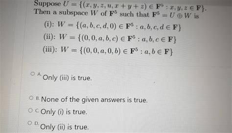 solved suppose u { x y z u x y z ∈f5 x y z∈f} then a