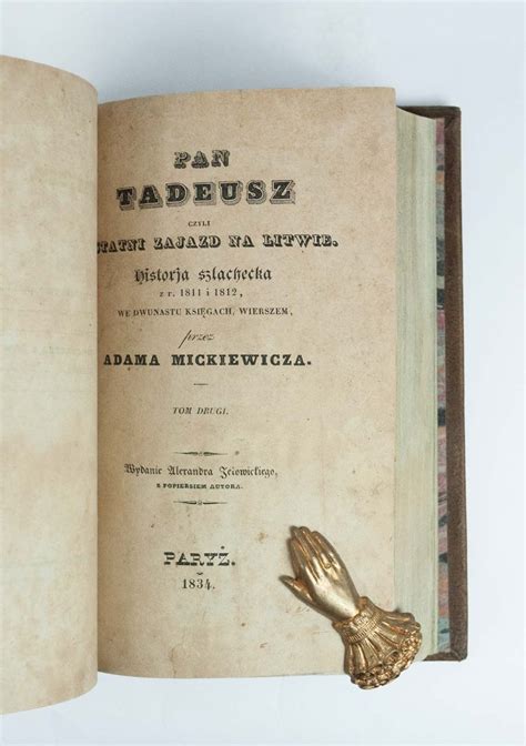 Adam Mickiewicz Pan Tadeusz 1 Wydanie 1834 Tylicz Kup Teraz Na