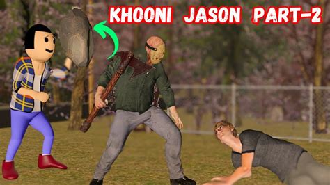 Gulli Bulli Aur Khooni Jason Part 2 Jason Horror Story Make Joke