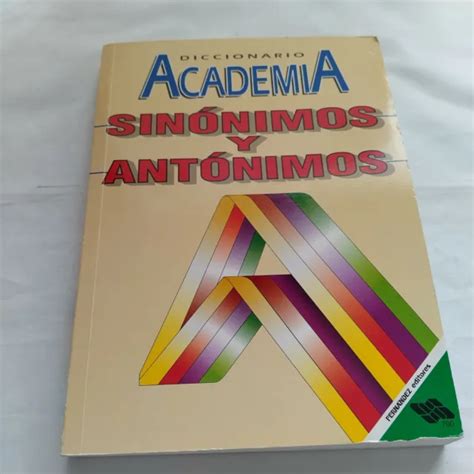 DICCIONARIO ACADEMIA SINÓNIMOS Y Antónimos EUR 29 49 PicClick FR