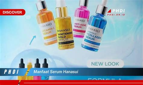 Temukan 7 Manfaat Serum Hanasui Yang Jarang Diketahui