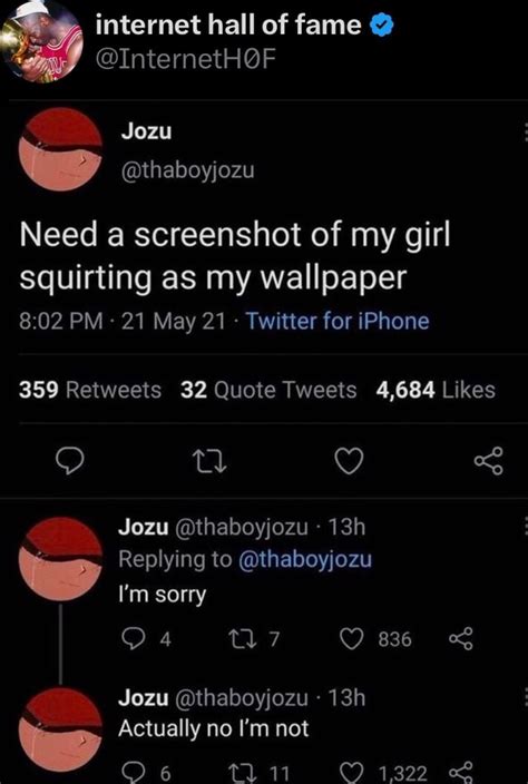 Internet Hall Of Fame Of Jozu Need A Screenshot Of My Girl Squirting As My Wallpaper Pm 21 May