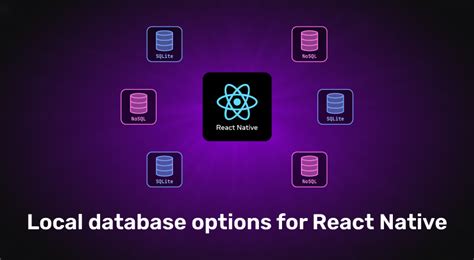 top 7 react native local database for app development