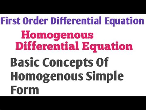 First Order Differential Equation Of Homogenous Form Basic Concepts