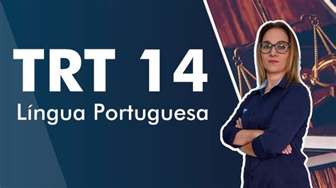 Aula de Língua Portuguesa para Concurso TRT 14 AlfaCon YouTube