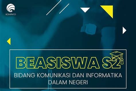 Beasiswa S2 Kominfo 2023 Dibuka Bagi PNS Dan Non PNS Bisa Kuliah