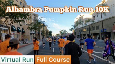 Alhambra Pumpkin Run K Full Course Treadmill Running Scenery