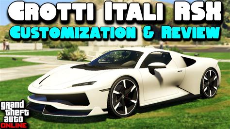 Grotti Itali Rsx Customization Review Gta Online Youtube