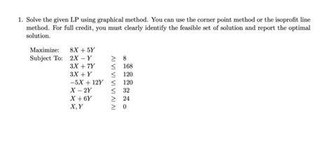 solved 1 solve the given lp using graphical method you can
