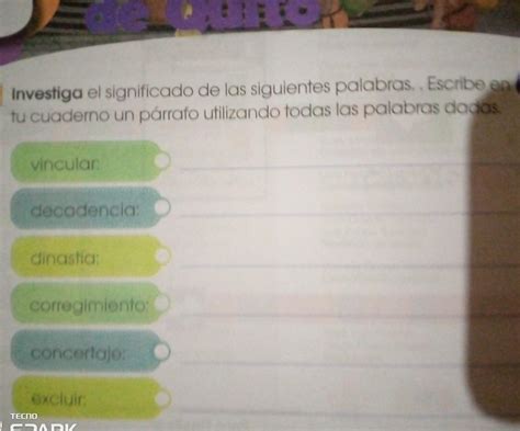 Investiga El Significado De Las Siguientes Palabras Escribe En Tu